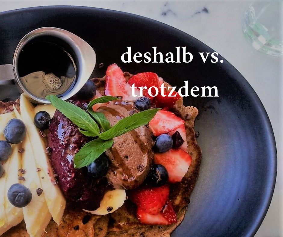 Gusta auf Grammatik: deshalb vs. trotzdem - Barbel Sprachtraining